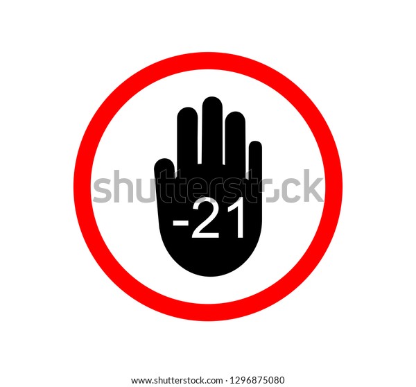Under 21 Not Allowed Sign Number Stock Vector (Royalty Free) 1296875080 ...