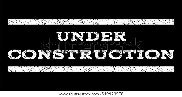 Under Construction Watermark Stamp Text Caption Stock Vector (Royalty ...