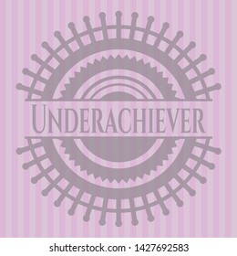 Underachiever Retro Pink Emblem Vector Illustration Stock Vector ...