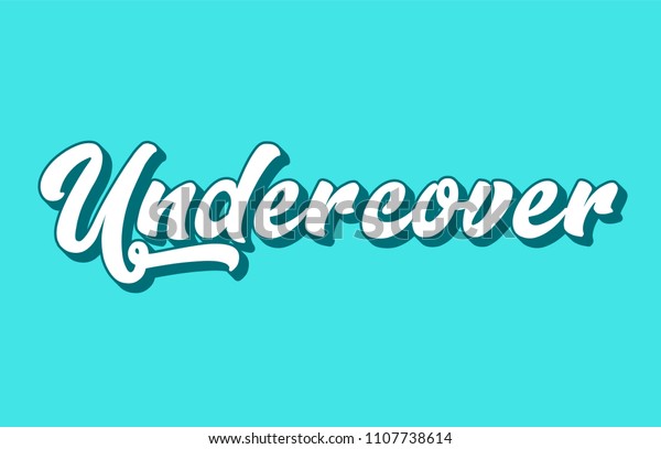 Undercover Hand Written Word Text Typography Stock Vector (Royalty Free ...