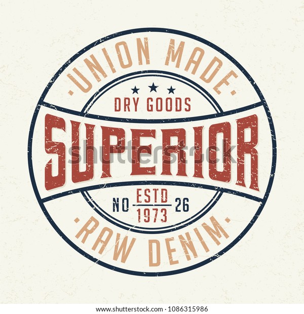 Union Made Raw Denim Tee Design Stock Vector (Royalty Free) 1086315986 ...