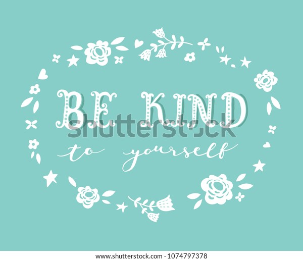 Unique Hand Drawn Lettering Be Kind Stock Vector (Royalty Free ...