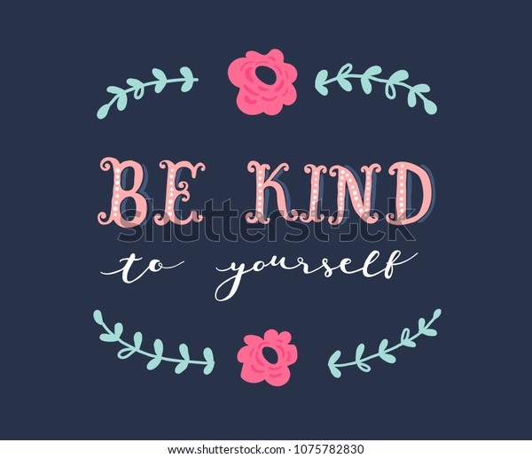 Unique Hand Drawn Lettering Be Kind Stock Vector (Royalty Free ...
