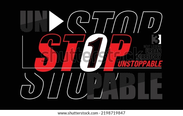 Unstoppable Quotes Motivated Typography Design Vector Stock Vector ...