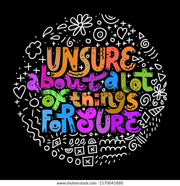 Unsure About Things Sure Colorful Lettering Stock Vector (Royalty Free ...