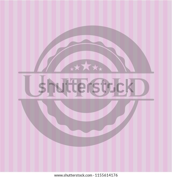 Untold Badge Pink Background Stock Vector (Royalty Free) 1155614176 ...