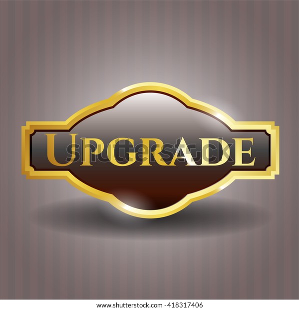 Upgrade Gold Badge Stock Vector (Royalty Free) 418317406