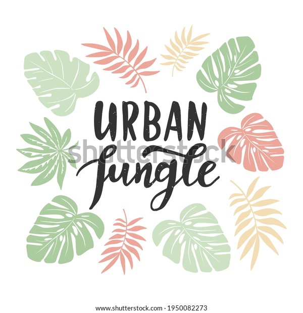 Urban Jungle Lettering Text Vector Typography Stock Vector (Royalty ...