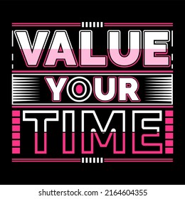 591 Value your time Images, Stock Photos & Vectors | Shutterstock