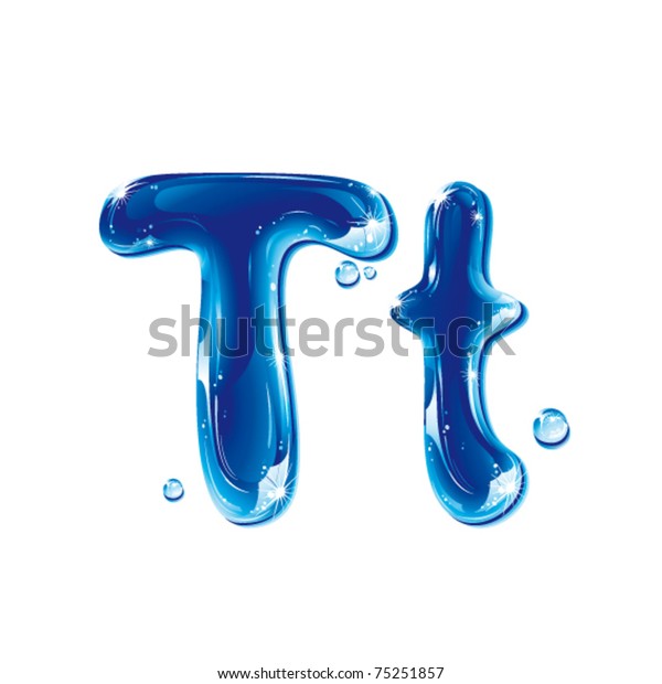 Vector Alphabetical Water Letter T Stock Vector (Royalty Free) 75251857