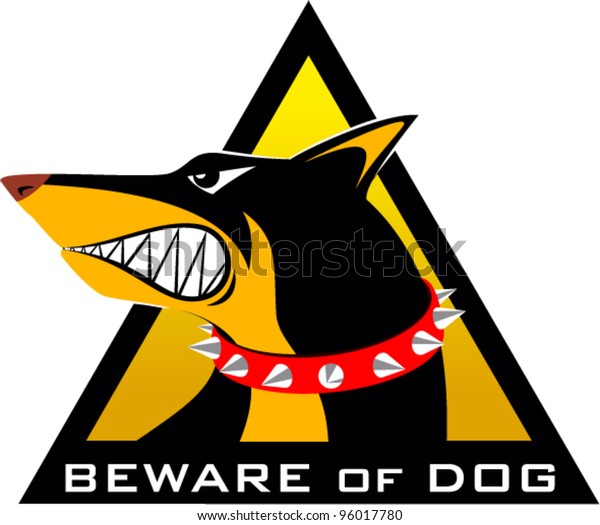 Vector Beware Dog Sign Stock Vector (Royalty Free) 96017780 | Shutterstock Vector Beware Dog Sign Stock Vector (Royalty Free) 96017780 | Shutterstock