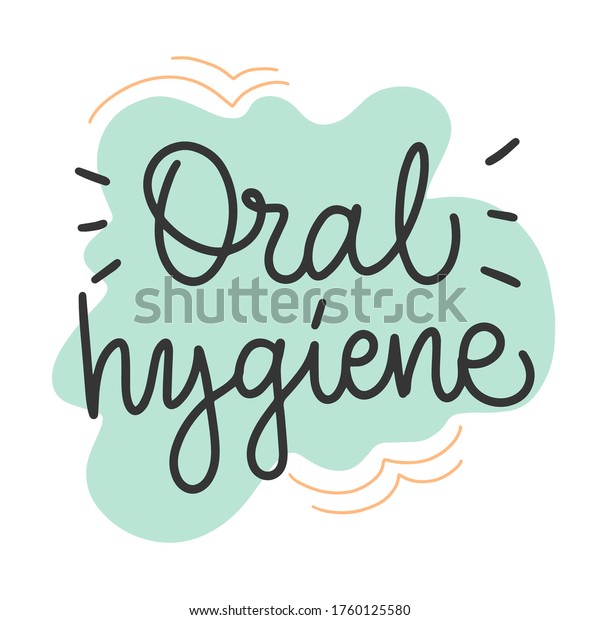Vector Calligraphy Illustration Oral Hygiene Every Stock Vector ...