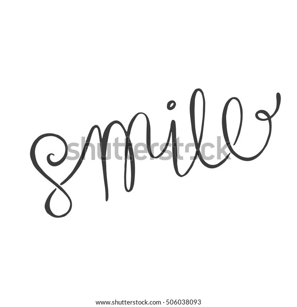 Vector Calligraphy Smile Hand Brush Lettering Stock Vector (Royalty ...