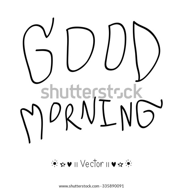 Vector Good Morning Hand Lettering Text Stock Vector (Royalty Free ...