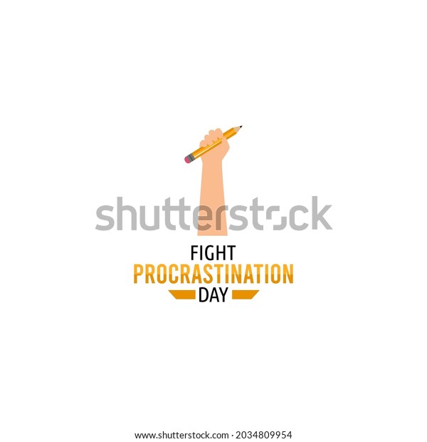 Vector Graphic Fight Procrastination Day Good Stock Vector (Royalty ...