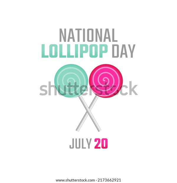 Vector Graphic National Lollipop Day Good Stock Vector (Royalty Free ...