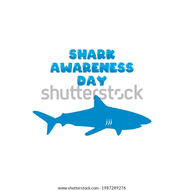 Vector Graphic Shark Awareness Day Good Stock Vector (Royalty Free ...