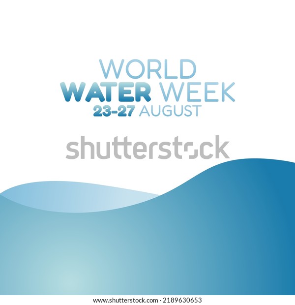Vector Graphic World Water Week Good Stock Vector (Royalty Free ...