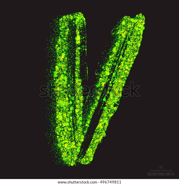 Vector Grunge Toxic Font 001 Letter Stock Vector (Royalty Free ...