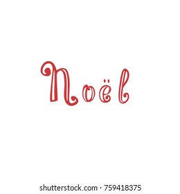 Vector Hand Drawn Calligraphy Noel Isolated Stock Vector (Royalty Free ...