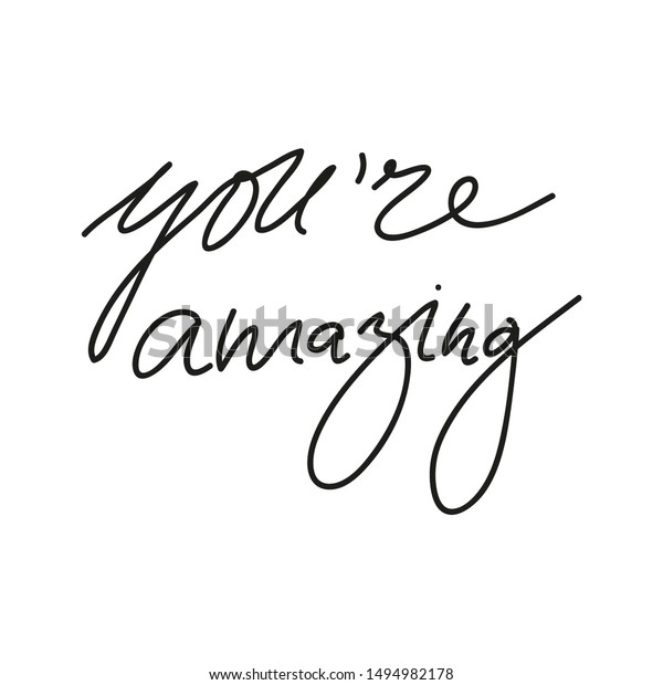 Vector Handwriting Words Youre Amazing Handdrawn Stock Vector (Royalty ...