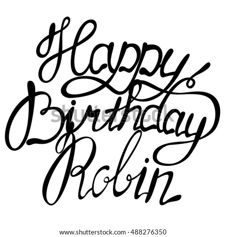 Vector Happy Birthday Robin Lettering 库存矢量图（免版税） 488276350 - Shutterstock