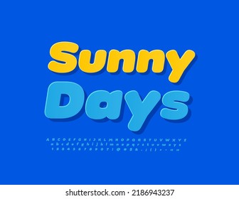 8,407 Sunny Day Lettering Stock Vectors, Images & Vector Art | Shutterstock