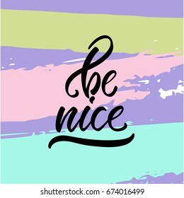 Vector Illustration Calligraphy Lettering Phrase Be Stock Vector ...