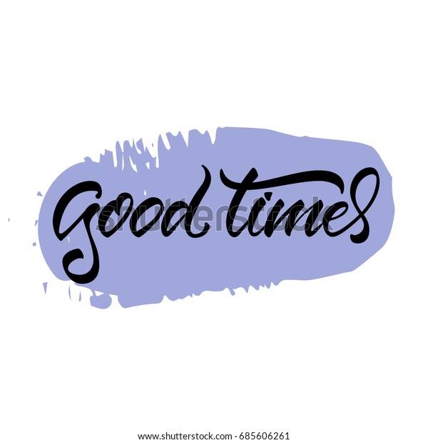 Vector Illustration Calligraphy Lettering Phrase Good Stock Vector ...