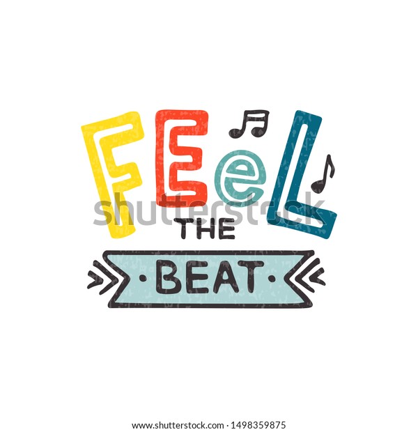 Vector Illustration Feel Beat Lettering Postcard Stock Vector (Royalty ...
