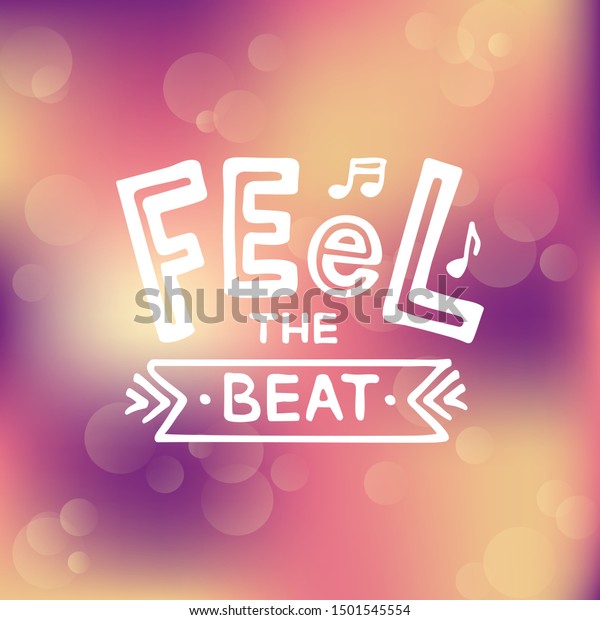 Vector Illustration Feel Beat Lettering Postcard Stock Vector (Royalty ...