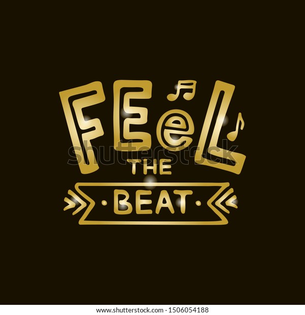 Vector Illustration Feel Beat Lettering Postcard Stock Vector (Royalty ...