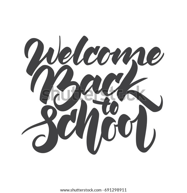 Vector Illustration Hand Lettering Welcome Back Stock Vector (Royalty ...