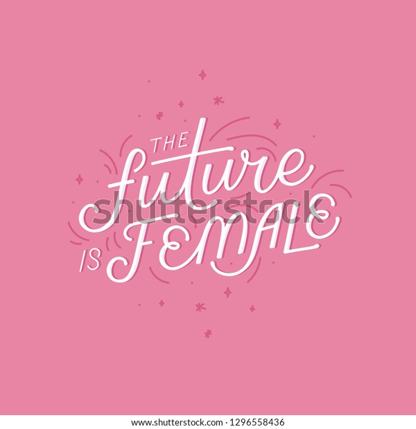 Vector Illustration Handlettering Phrase Future Female Stock Vector ...