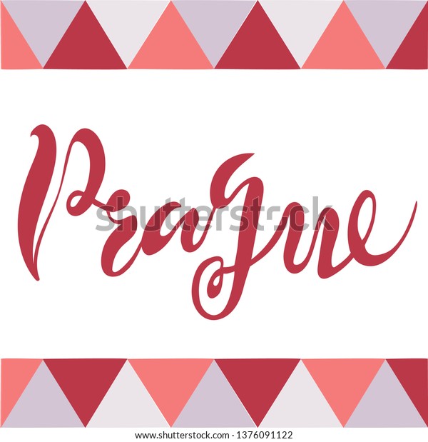 Vector Illustration Handwritten Lettering Prague Tshirt Stock Vector ...