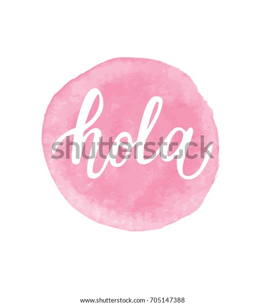 Vector illustration of 'Hola' calligraphy, Spanish translation of Hello ...