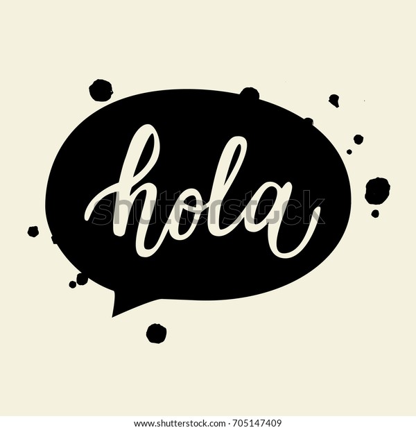Vector illustration of 'Hola' calligraphy, Spanish translation of Hello ...