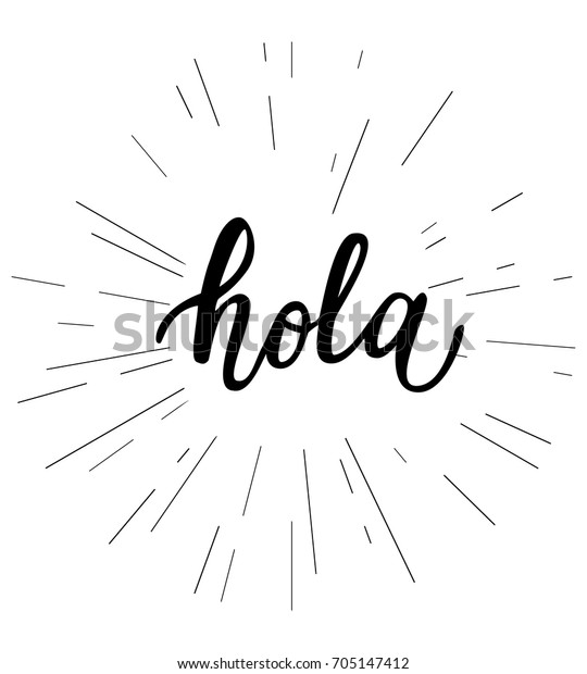 Vector Illustration Hola Calligraphy Spanish Translation Stock Vector ...