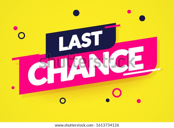 Vector Illustration Last Chance Banner Colorful Stock Vector (Royalty ...