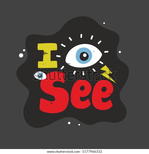 Vector Illustration Lettering Eyes See Message Stock Vector (Royalty ...