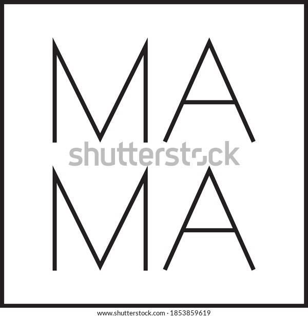 Vector Illustration Mama Sign Stock Vector (Royalty Free) 1853859619 ...
