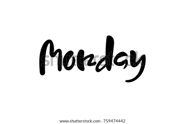 Vector Illustration Monday Hand Lettering Monday Stock Vector (Royalty ...