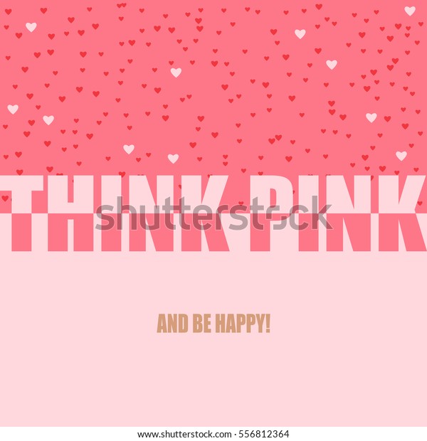 Vector Illustration Phrase Think Pink Be Stock Vector (Royalty Free ...