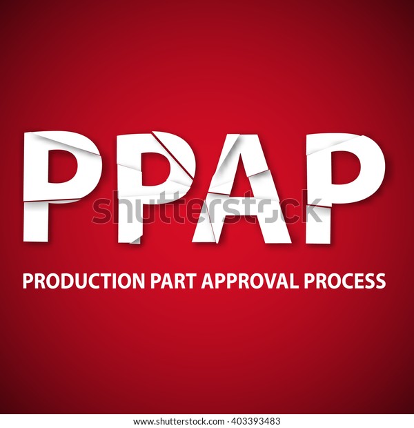 Vector illustration of Production part approval process method. PPAP is ...