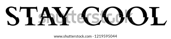 Vector Illustration Stay Cool Text Stock Vector (Royalty Free ...