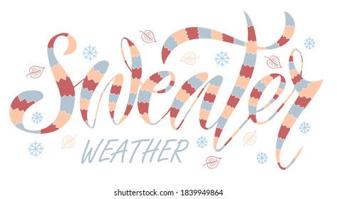 403 Sweater weather calligraphy Images, Stock Photos & Vectors ...