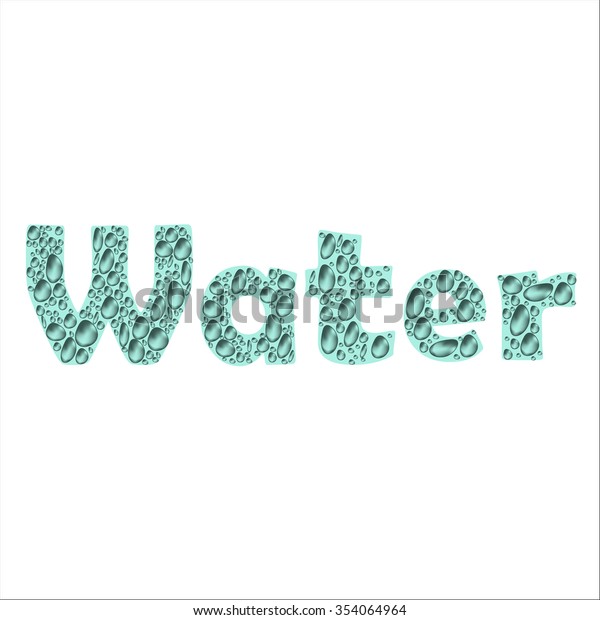 Vector Illustration Word Water Drops Letters Stock Vector (Royalty Free ...