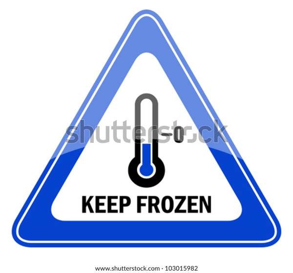 Vector Keep Frozen Sign Eps10 Illustration Stock Vector (Royalty Free ...