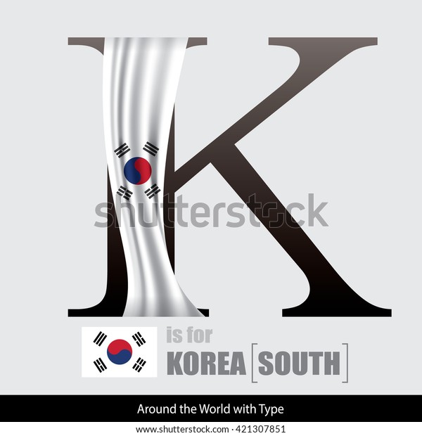 Vector Letter K Korea South Flag Stock Vector (Royalty Free) 421307851