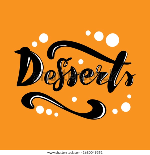Vector Lettering Desserts Handwritten Font Calligraphic Stock Vector ...